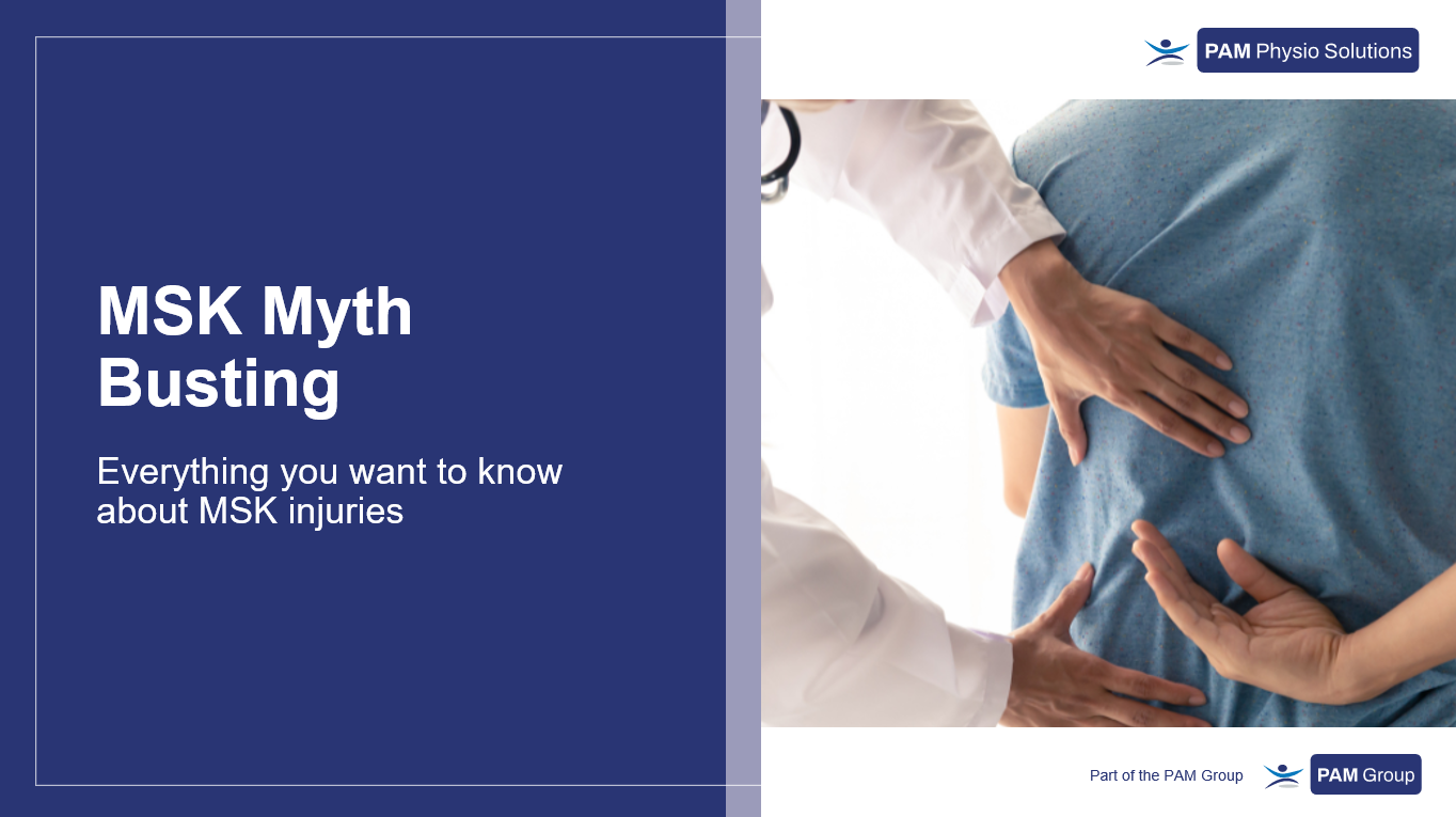 Free Webinar: MSK Myth Busting - PAM Physio Solutions